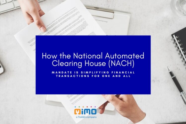 How the National Automated Clearing House (NACH) mandate is simplifying ...