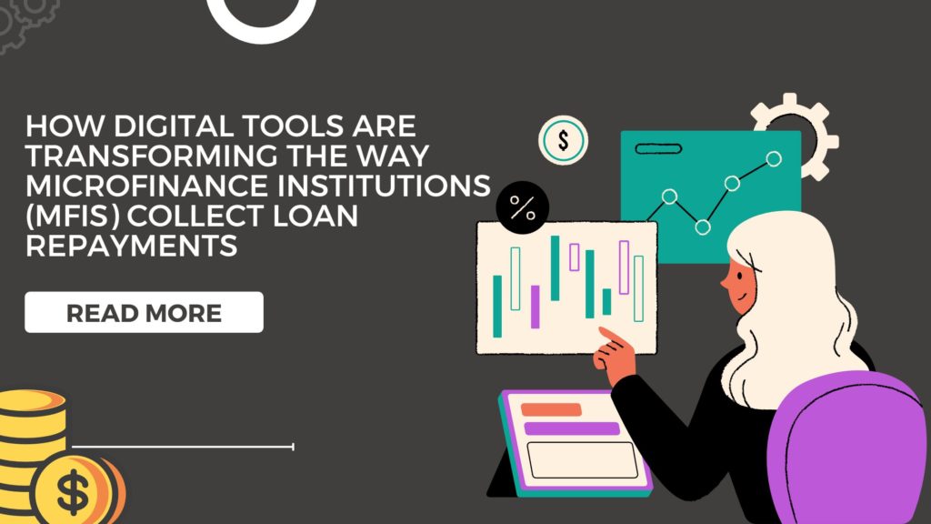 How Digital Tools Are Transforming The Way Microfinance Institutions ...